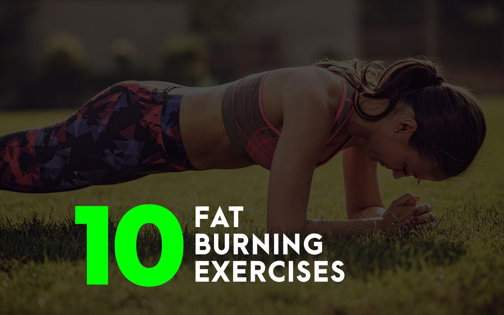 10 Fat Burning Exercises to Lose Weight and Stay Fit and Active ...